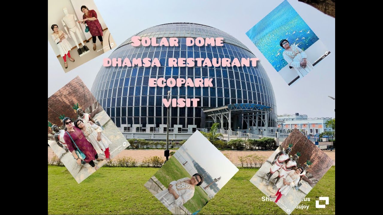 Solar dome. New renewable energy museum in Eco park Newtown, Kolkata ...