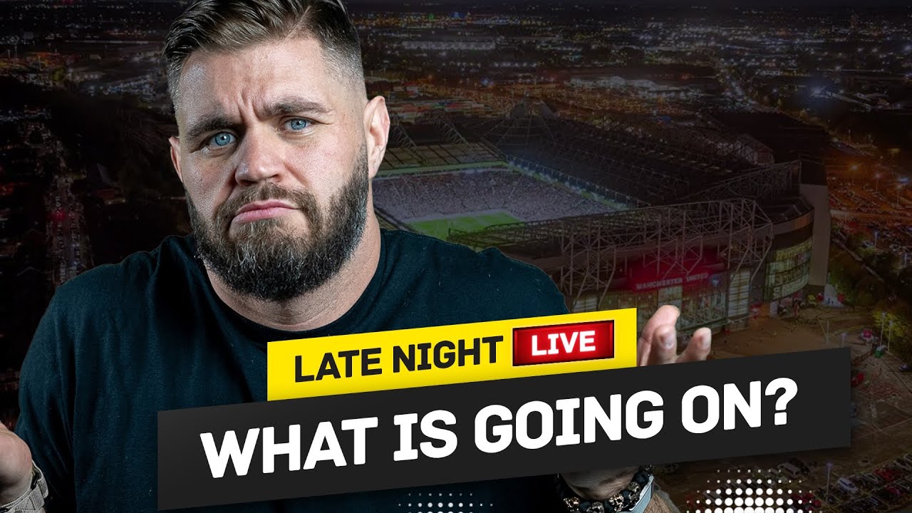 What Is Going On At Manchester United - Late Night Live - YouTube
