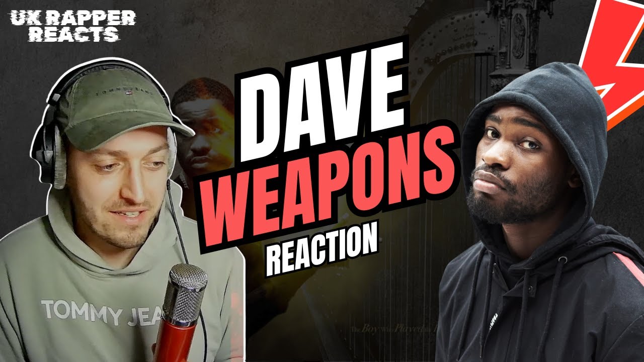 RAPPER REACTS to DAVE - WEAPONS | The Boy Who Played The Harp | Music ...