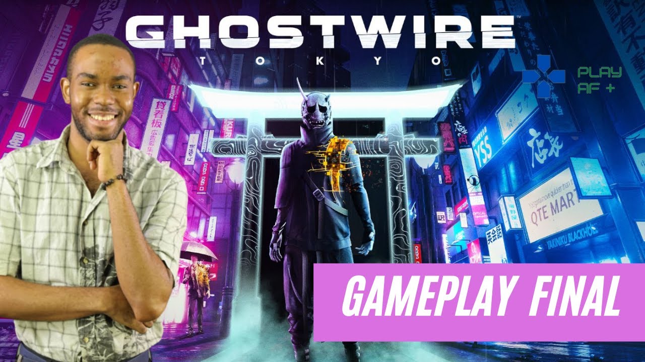 Ghostwire Tokyo gameplay final - YouTube