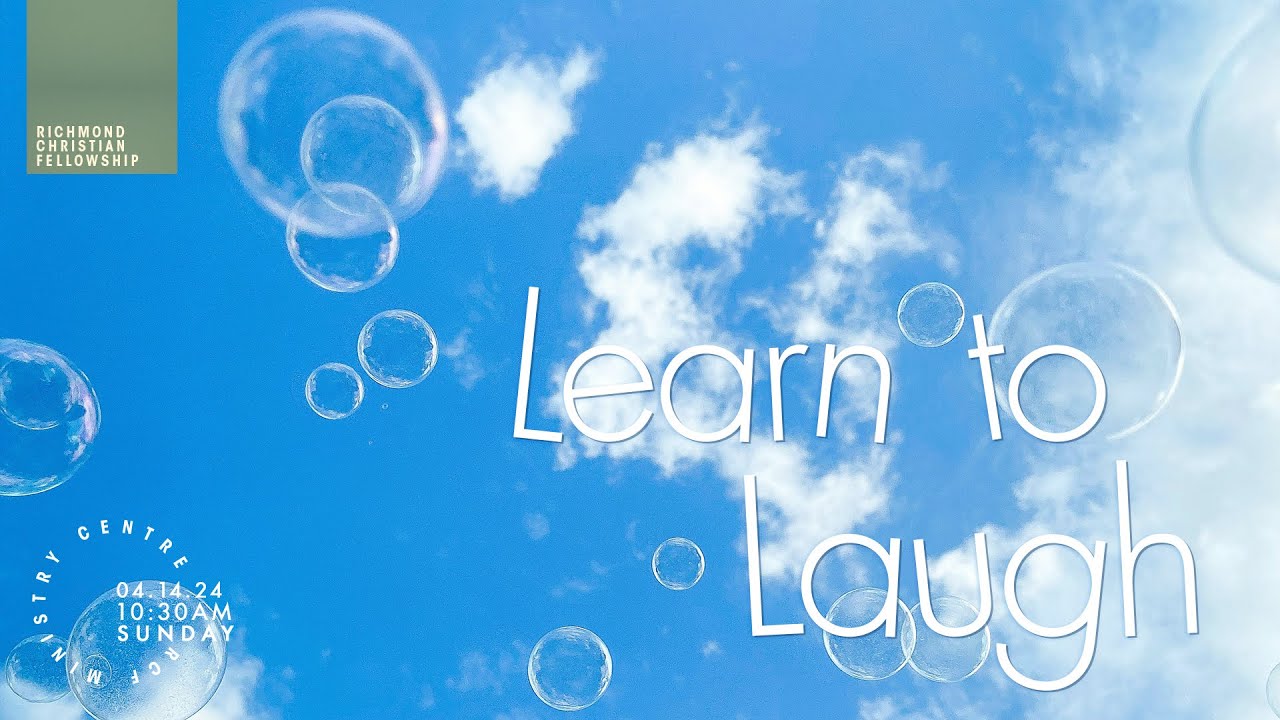 LEARN TO LAUGH 2024/04/14 - YouTube