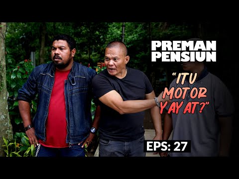 Kang Murad NGAMUK Dan Banting Motor Lord Yayat | PREMAN PENSIUN 7 | EPS 27 (1/2)