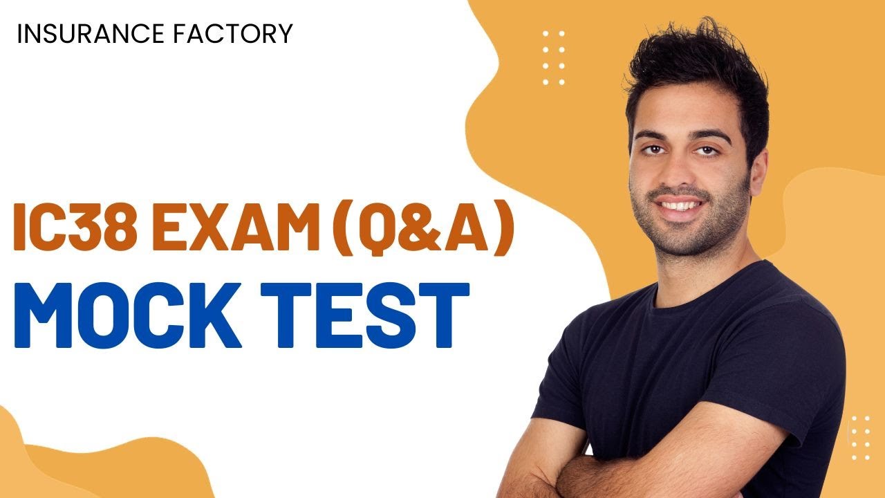 IC38 Exam General Insurance Expalined | Training | Q&A | Mock Test ...
