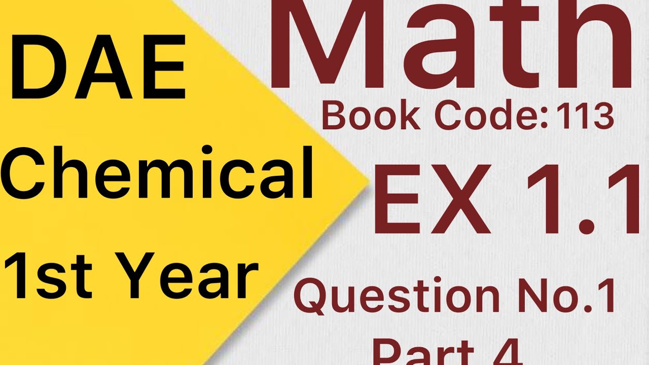 DAE Math Book code:113 chapter 1 Exercise 1.1 Queation 1 ka part 4 ...
