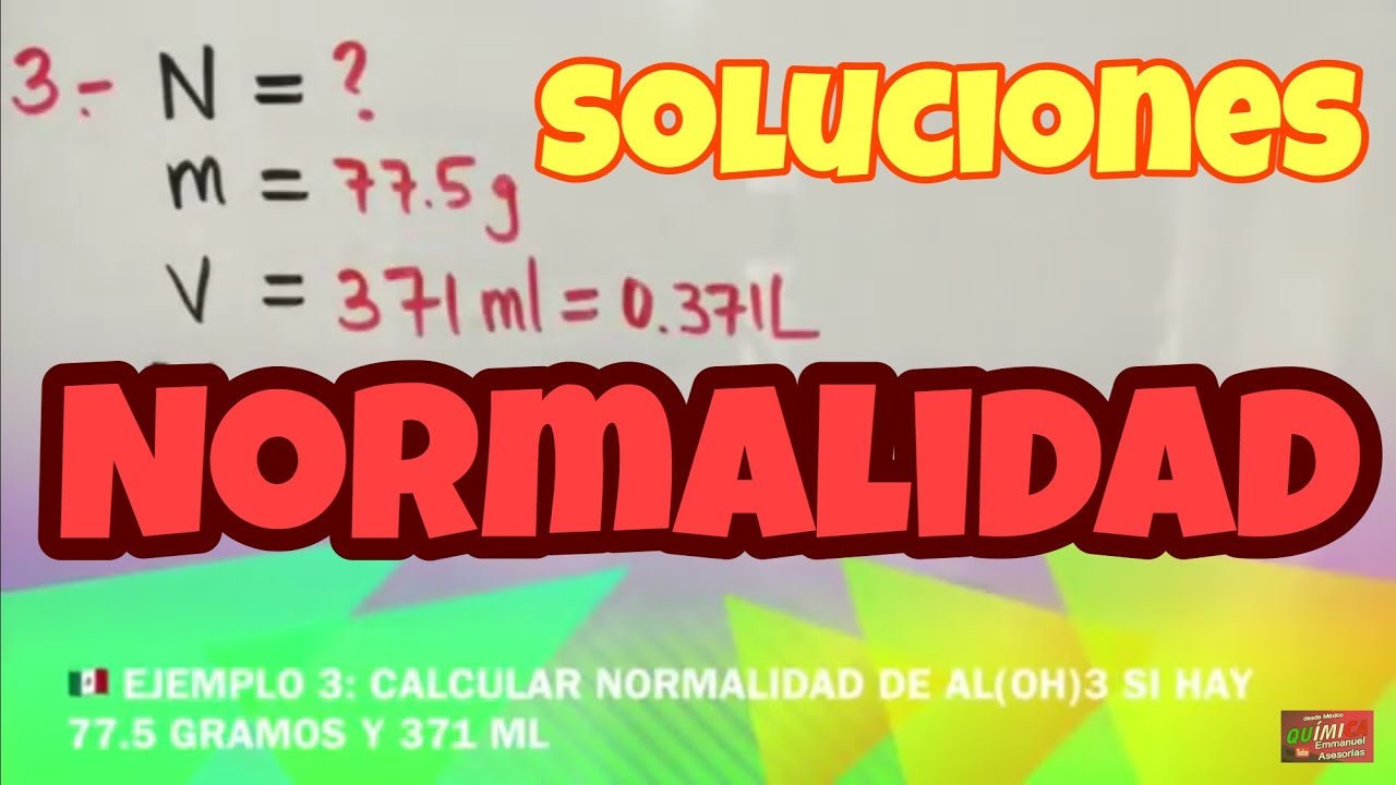 Normalidad de una Solución Química. - YouTube