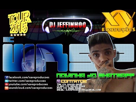 Mc WR   Novinha do Whatsapp   Dj Jeffinhoo