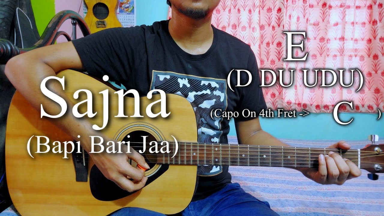 Sajna Barse Hai Kyun Akhiyan | Bapi Bari Jaa | Easy Guitar Chords ...