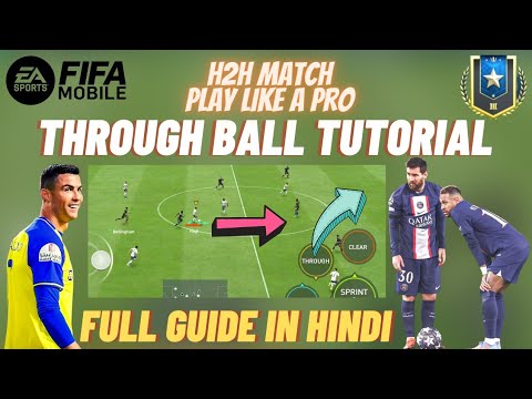 PERFECT THROUGH BALL TUTORIAL AND GUIDE IN FIFA MOBILE 23। HOW TO USE ...