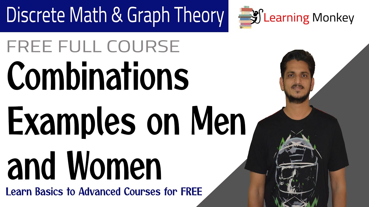 Combinations Examples on Men and Women || Lesson 100 || Discrete Math ...