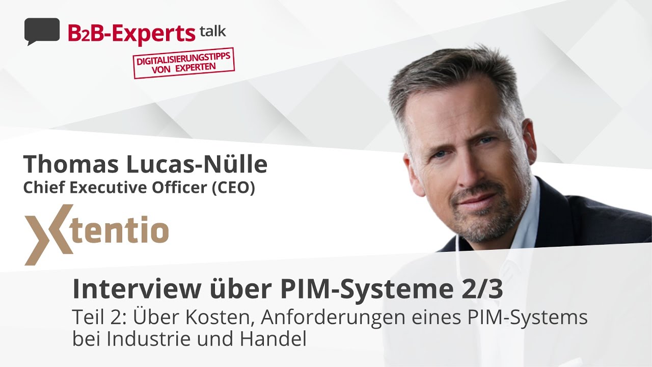 B2B-Experts talk #002: Was kostet ein PIM-System? – mit Thomas Lucas ...
