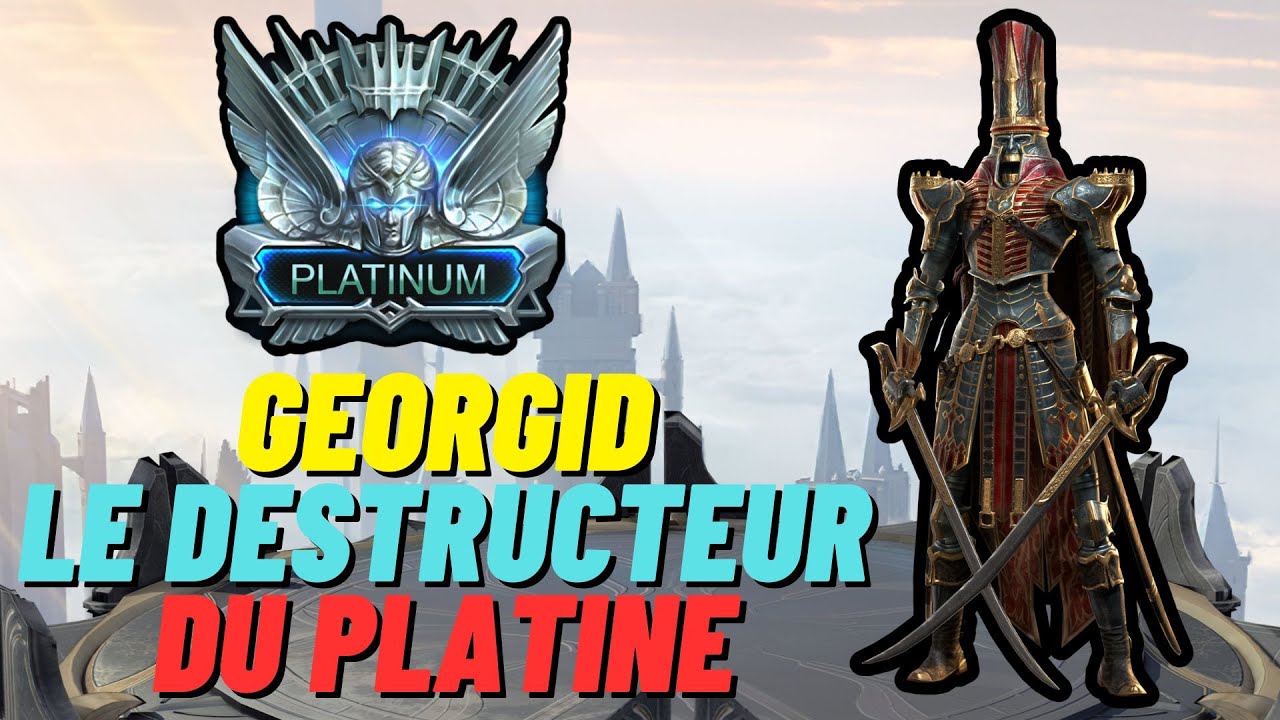 GEORGID BROKEN EN PLATINE??!!( rush platine )[RAID SHADOW LEGENDS ...