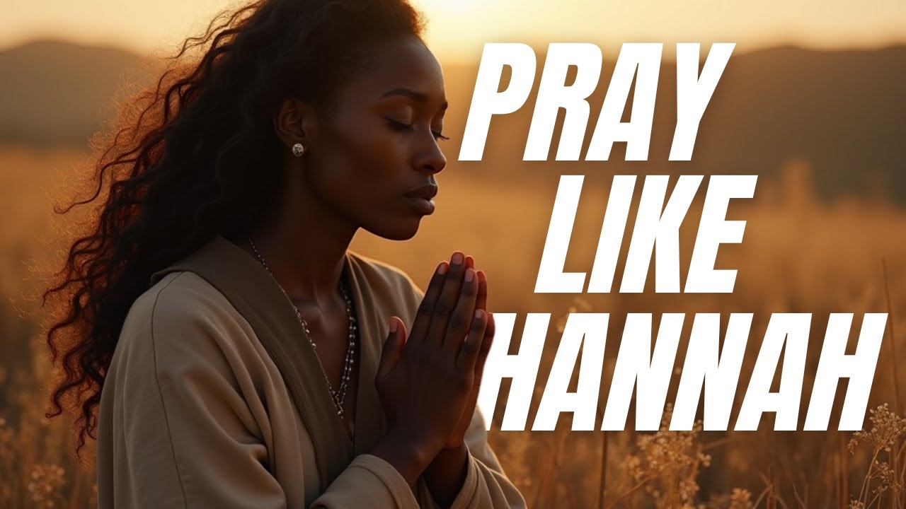 The Power of Hannah’s Prayer: Trusting God’s Timing - YouTube
