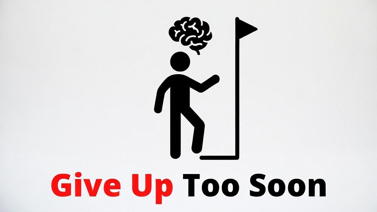 The Mental Habit That Makes You Give Up Too Soon - YouTube