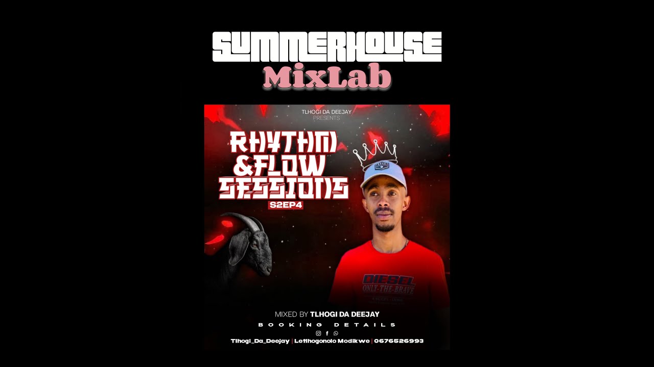 Summerhouse Mixlab Episode 4 | RFS Season 2 Ep 4 (Mixed & Compiled By Tlhogi Da Deejay) - YouTube