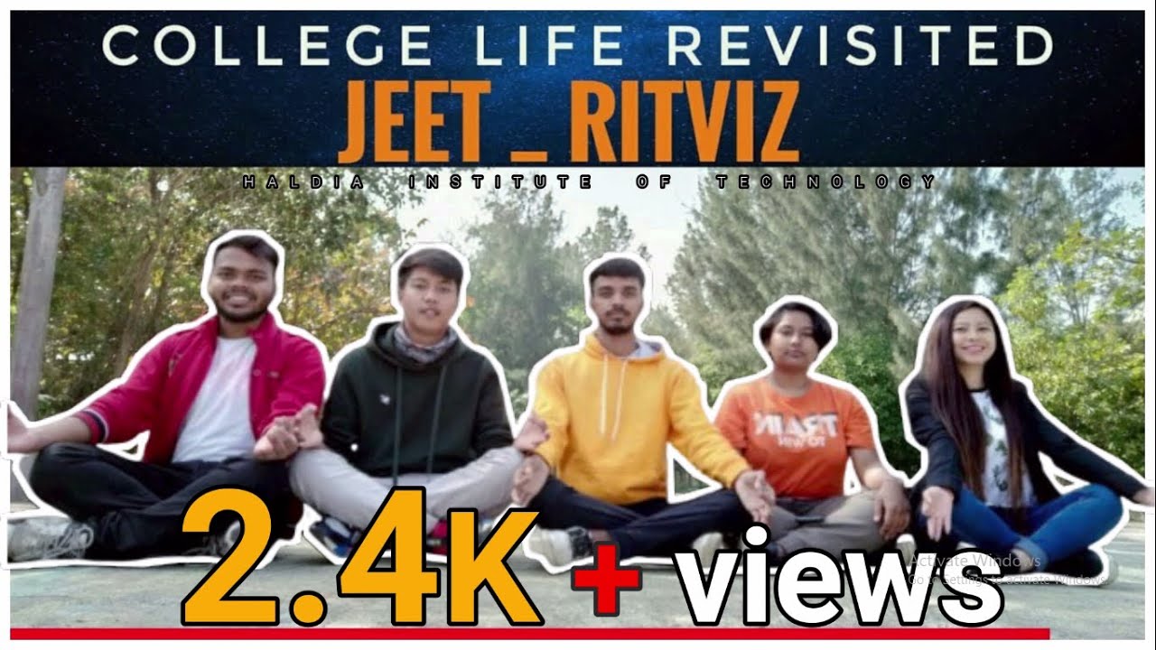 College Memories Revisited | Jeet - Ritviz | Haldia Institute of ...