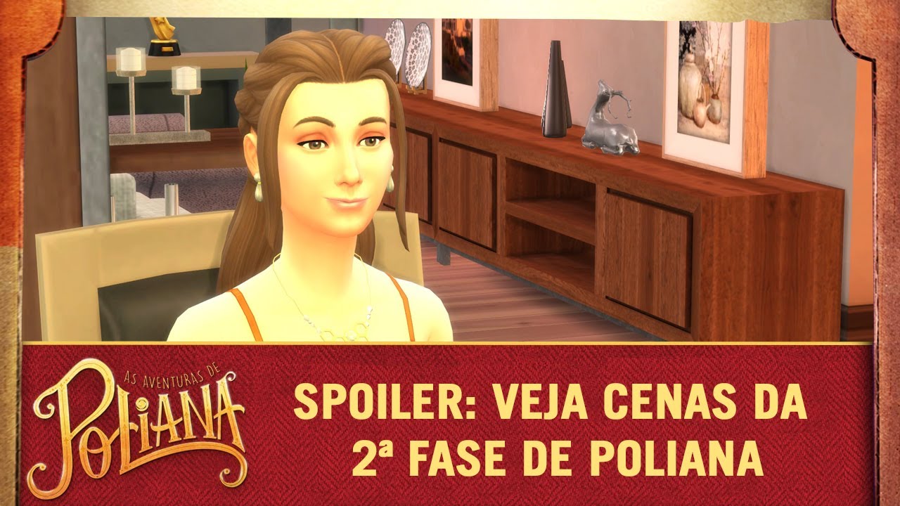 SPOILER: VEJA CENAS DA 2ª FASE DE POLIANA - YouTube
