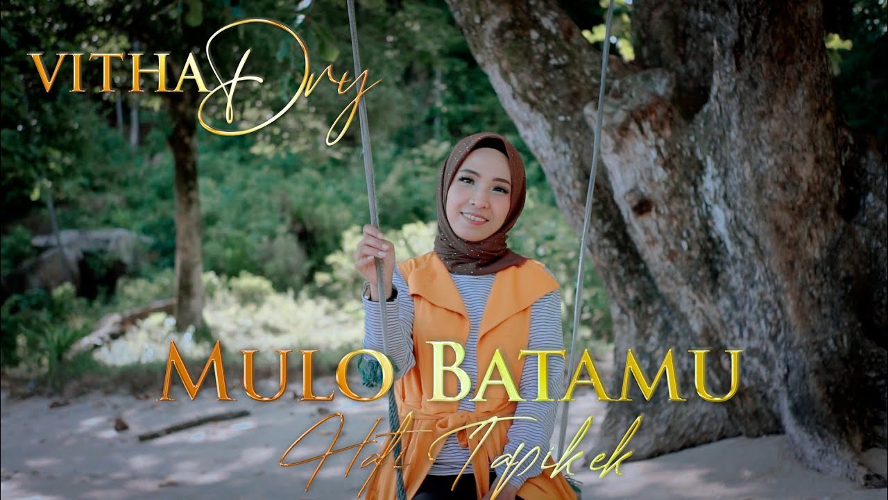 Mulo Batamu Hati Tapikek- Vitha Dry-Dendang moderen 2022 - YouTube