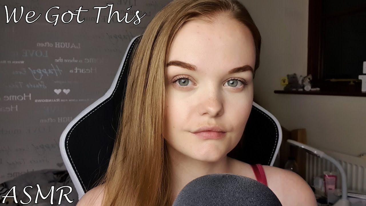 ASMR Come Chat With Me 💖 We Got This 💖 Whispers - Ear to Ear 💖 - YouTube