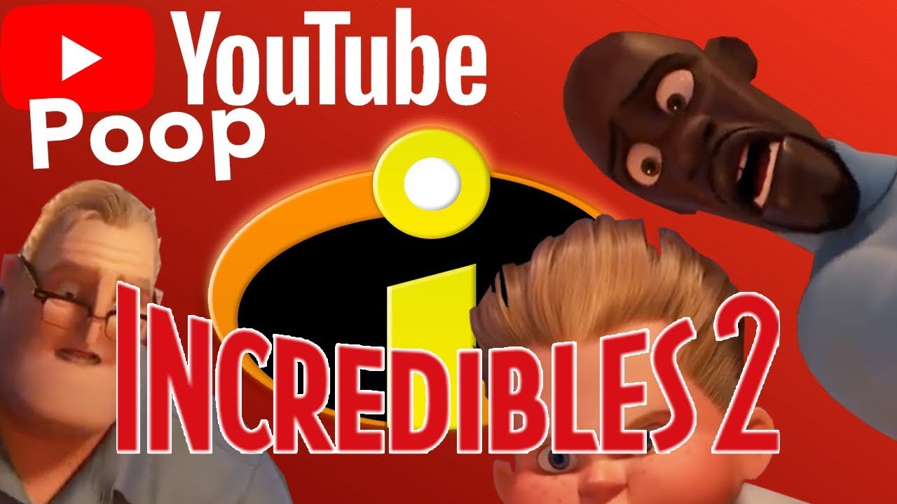 YTP - Incredibles 2 Tralier - YouTube