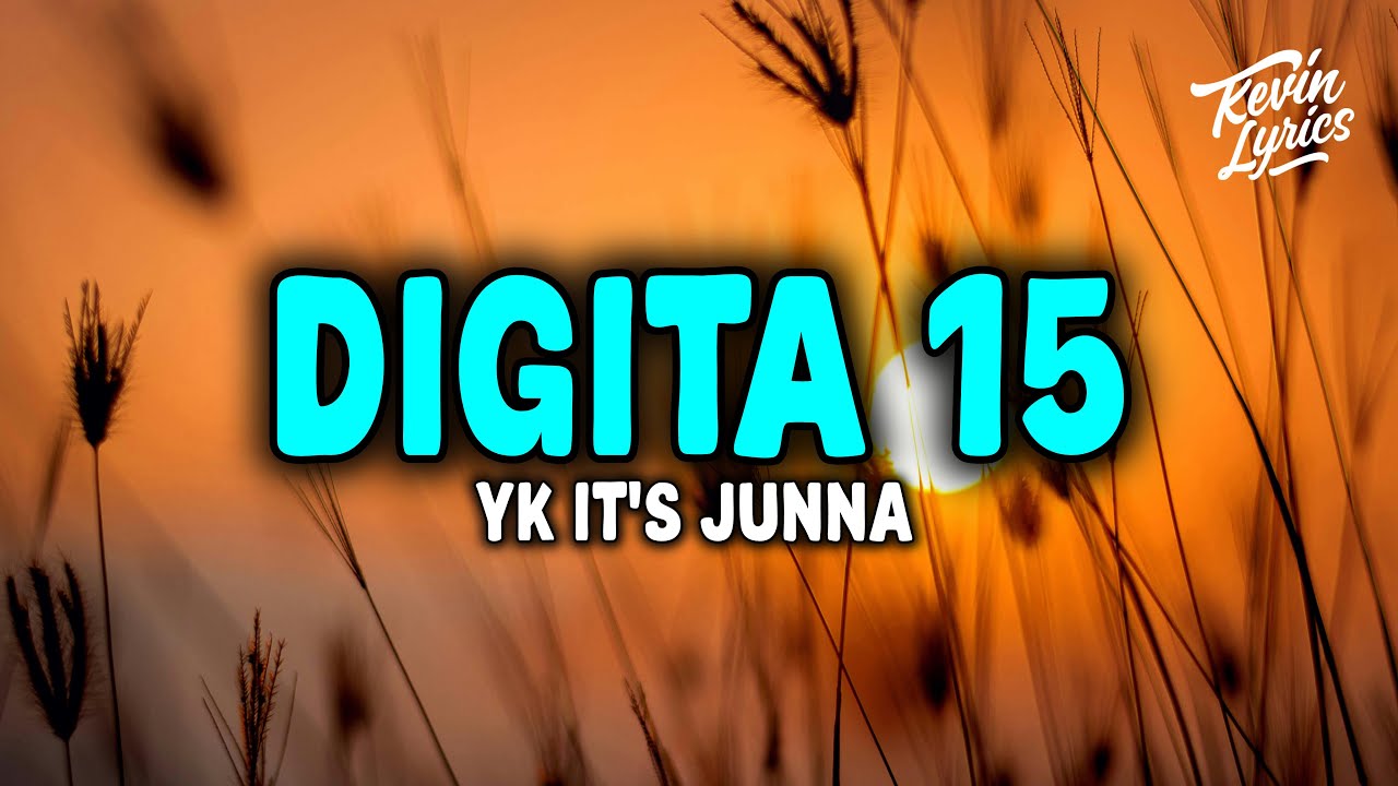 YK IT'S JUNNA - [Letra de "Digital 15"] (Besito Pa' La Mala) - YouTube Music