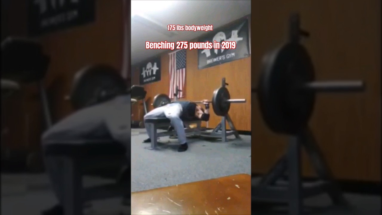 2019 vs. 2023 💀 275 Bench Press 🤘 THEN & NOW - 175 vs 191 bodyweight # ...