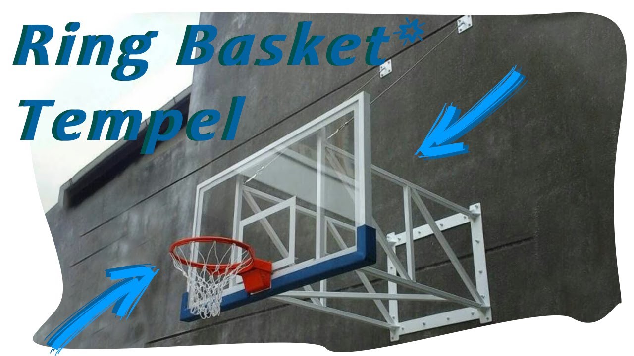 RING BASKET TEMPEL | GAK GAMPANG PATAH/PECAH - YouTube