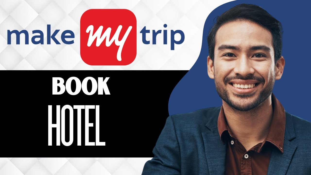 How to Book Hotel on MakeMyTrip (Full Guide) - YouTube