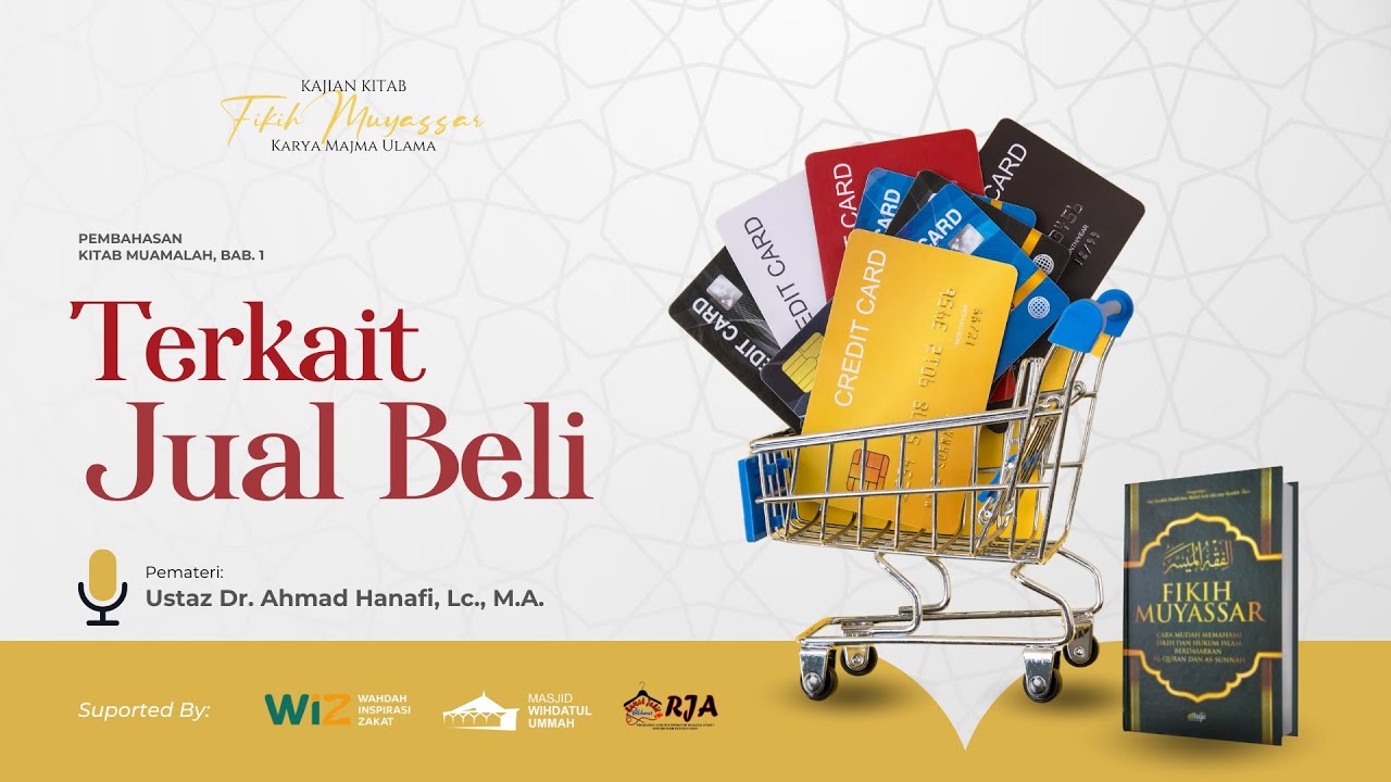 Kitab Fikih Muyassar, Kitab Muamalah Bab. 1 | Hukum Terkait Jual Beli ... Kitab Fikih Muyassar, Kitab Muamalah Bab. 1 | Hukum Terkait Jual Beli ...