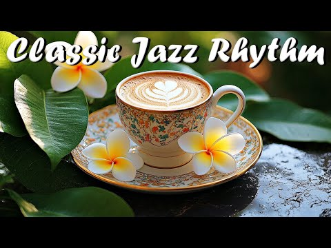 SMOOTH & SOULFUL INSTRUMENTALS JAZZ VIBES ☀️ MUST LISTEN 🎶 RELAXING ...