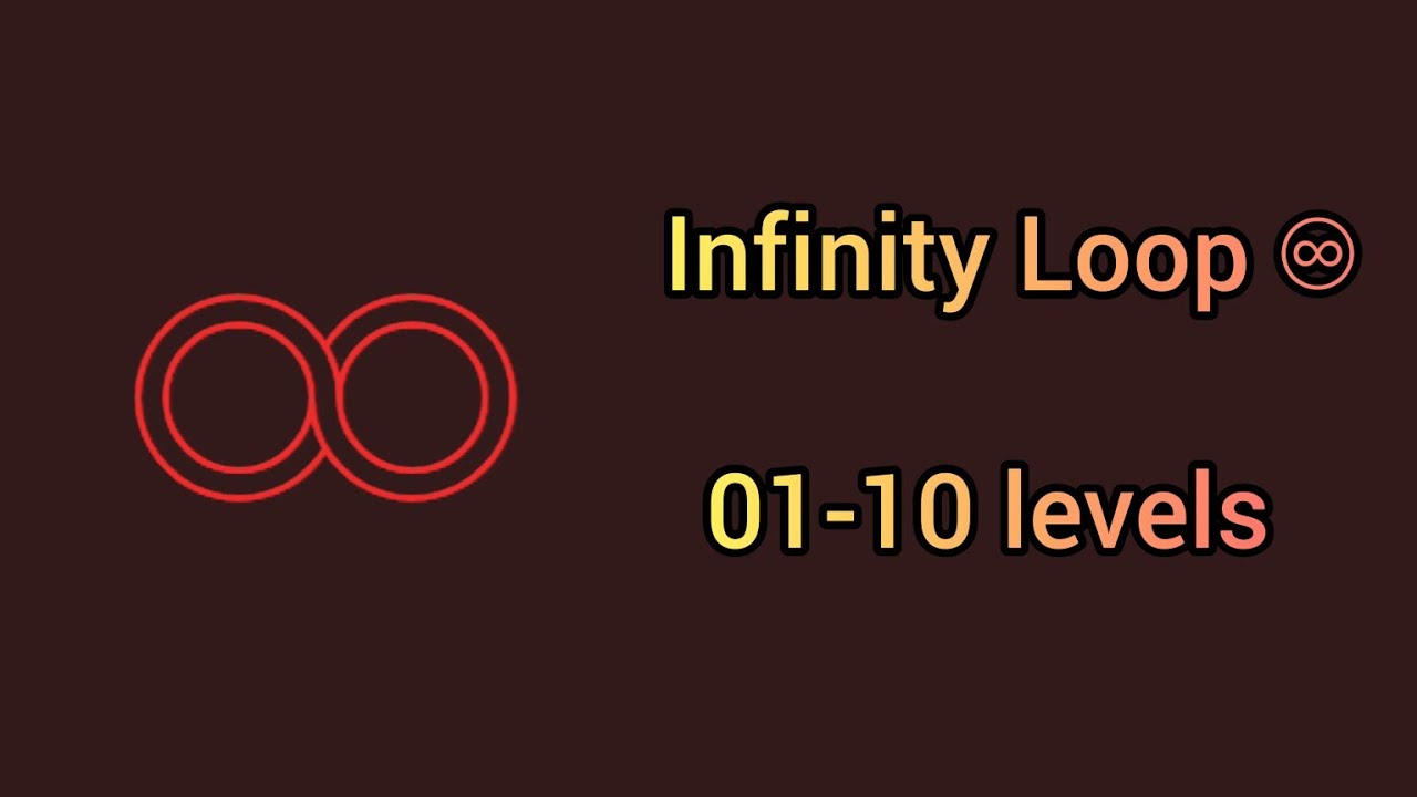 Infinity Loop: Relaxing Puzzle level 1-10 - YouTube