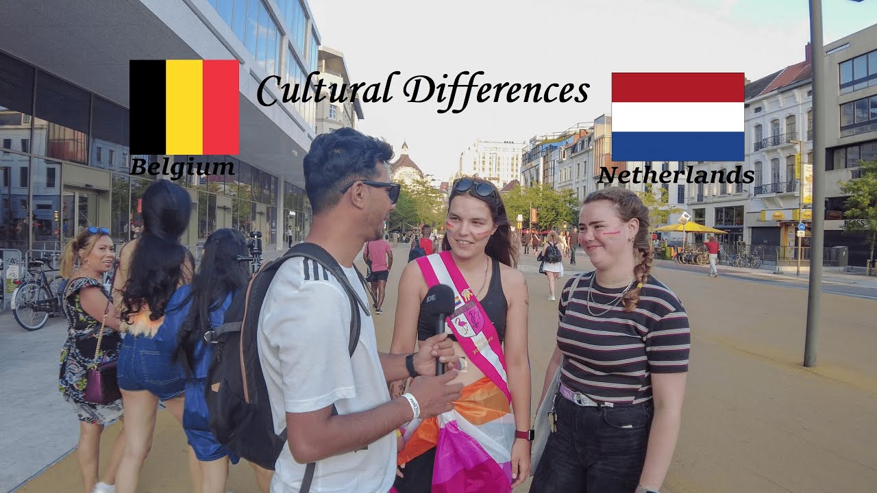 Cultural Differences between Belgium & Netherlands with other Countries ...