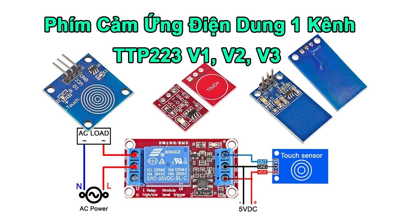 #234 TTP223 Phím Cảm Ứng Điện Dung 1 Kênh V1, V2, V3 - YouTube