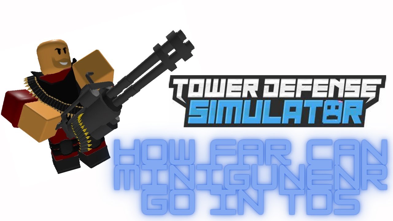How far can minigunner go in tower defence simulator (with supports ...