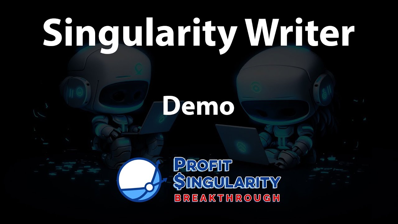 Profit Singularity Breakthrough - Singularity Writer AI Tools Demo ...