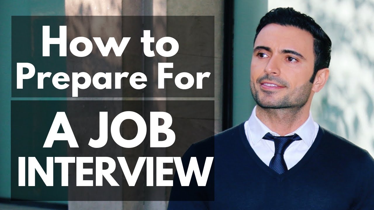How To Prepare for a Job Interview (Job Interview Tips and Guide) - YouTube