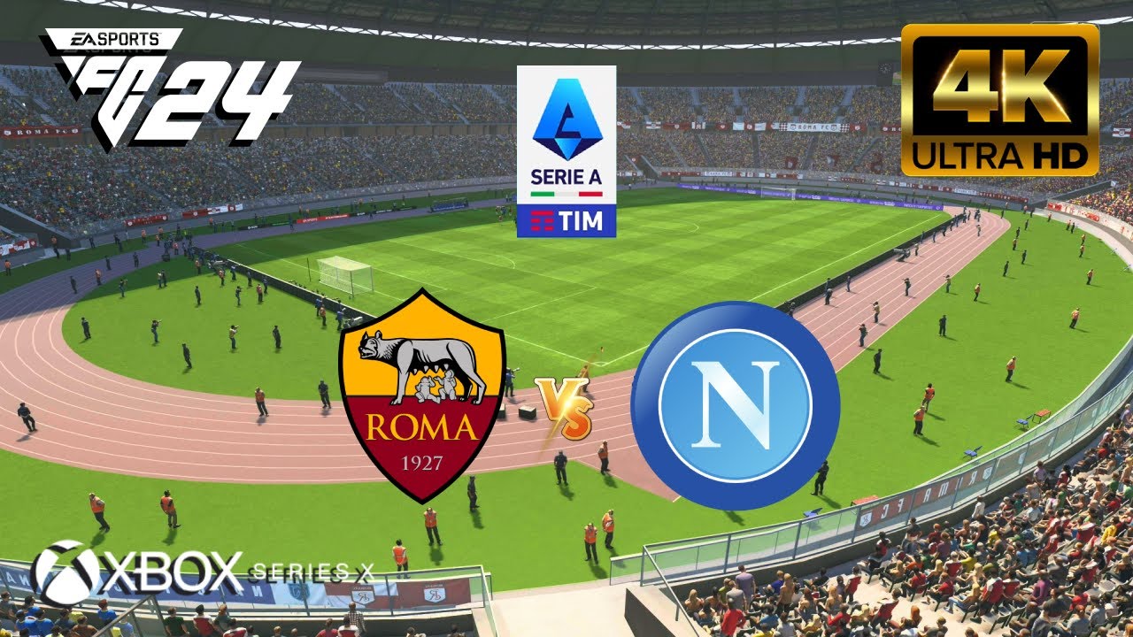 EA FC 24 - Roma vs Napoli | Seria A Italiana - 23/24 | Next Gen ...