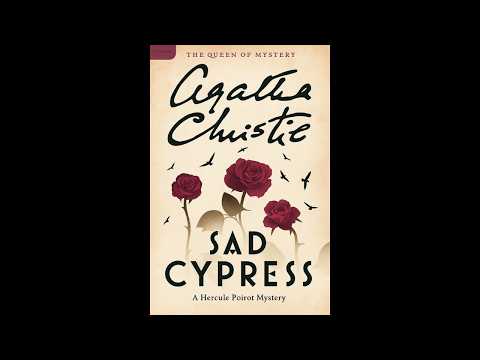 Agatha Christie: Sad Cypress | Complete Hercule Poirot Detective Audiobook
