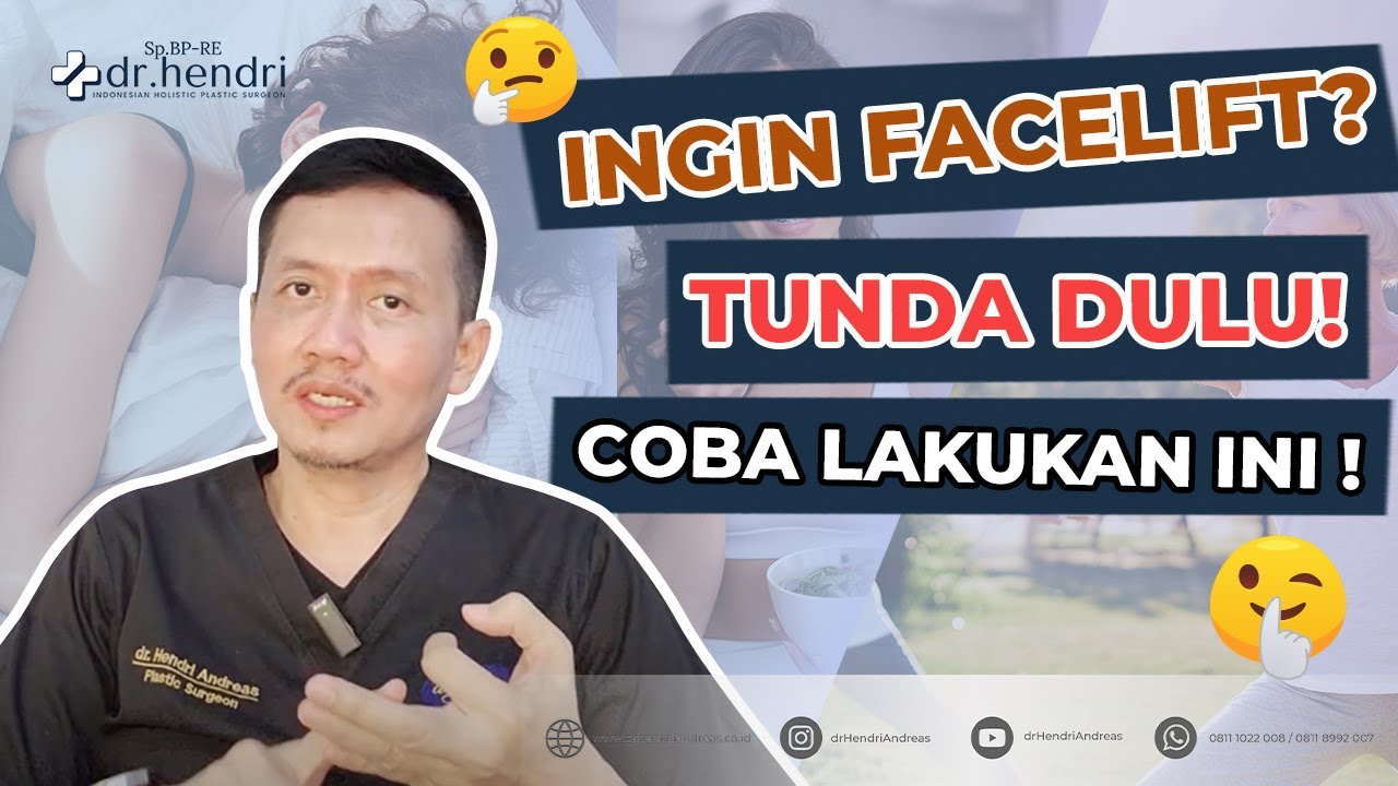 LAKUKAN INI SEBELUM TINDAKAN OPERASI FACELIFT - YouTube