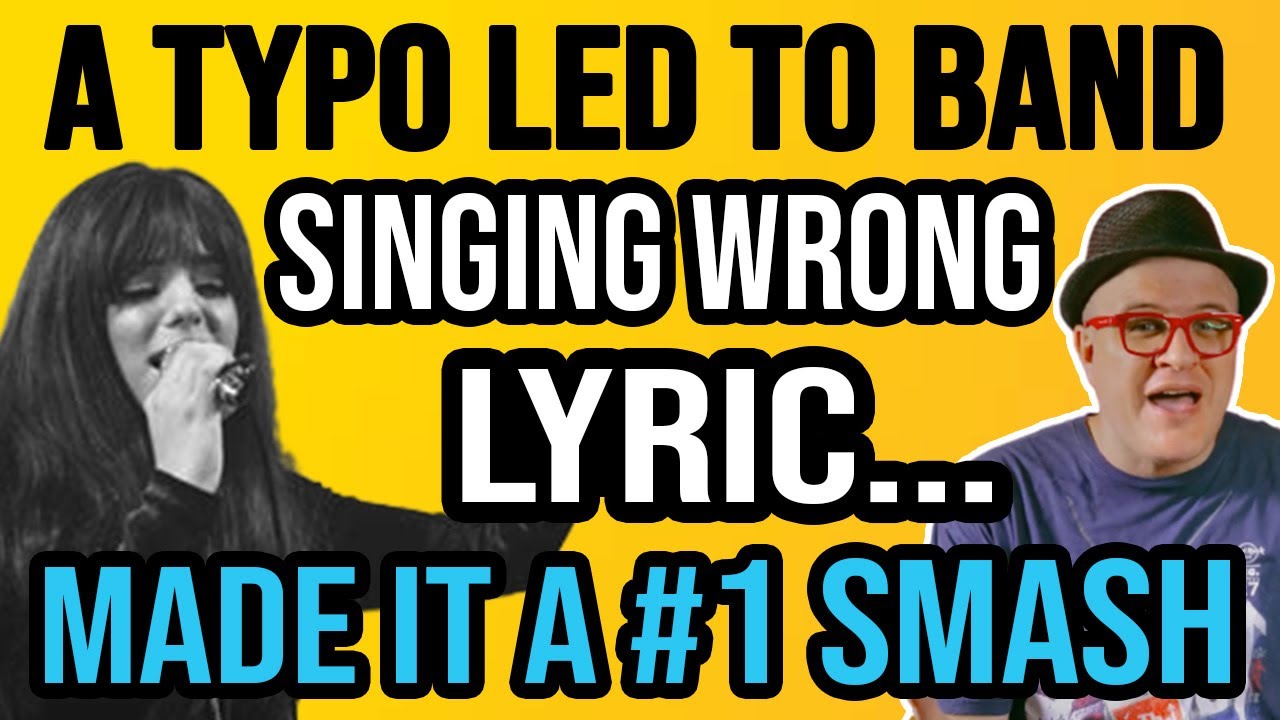 A Misspelled Word LED to This Band SINGING The WRONG LYRIC… Made it a ...