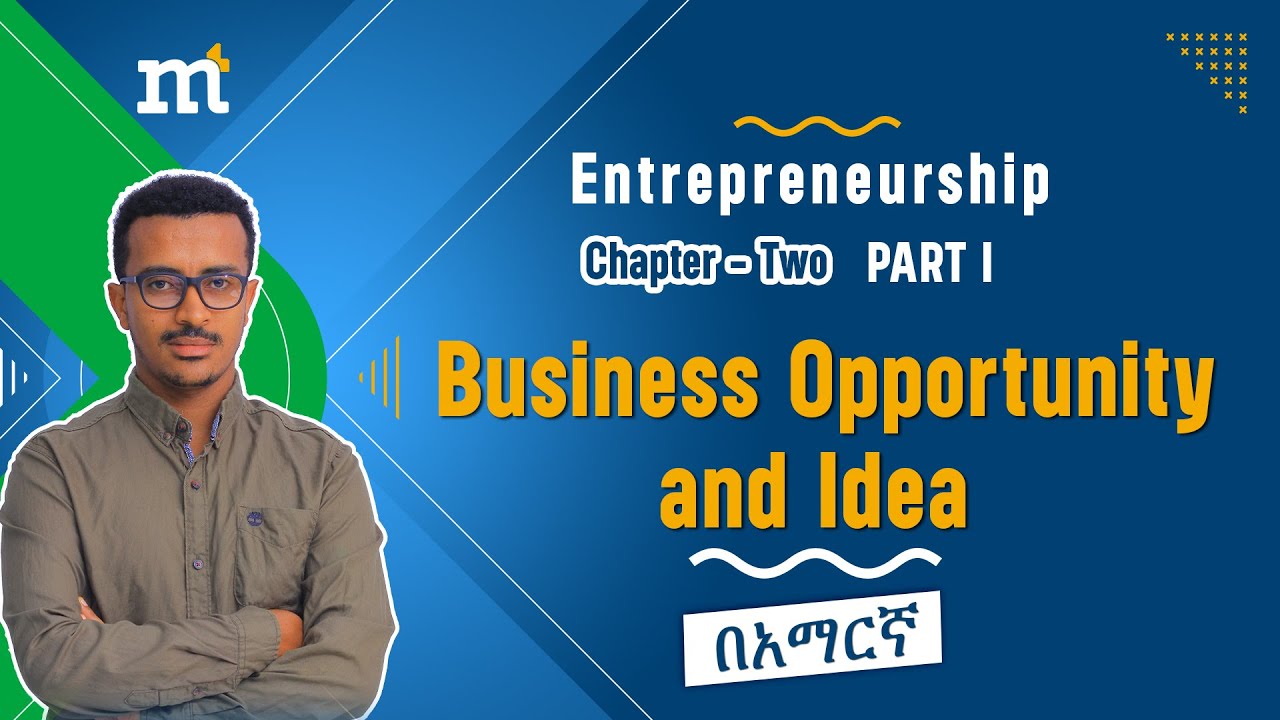 Entrepreneurship: Chapter Two: Business Opportunity and Idea. #business ...