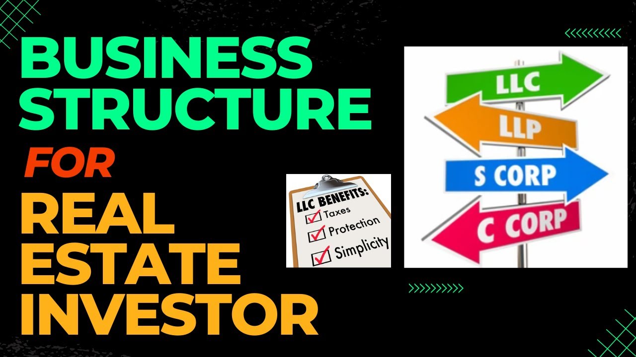 Business Structure For Real Estate Investors - YouTube