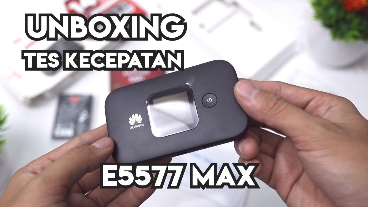 Unboxing dan Tes Modem MiFi Huawei E5577 Max - Modem Wifi Battery ...