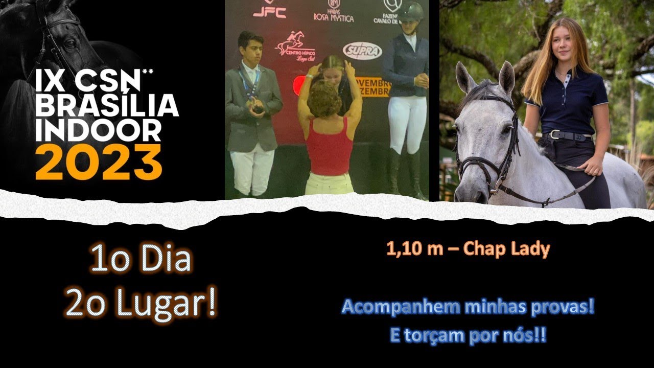 1o Dia no Indoor Brasília! 2o Lugar com Chap Lady #showjumping # ...