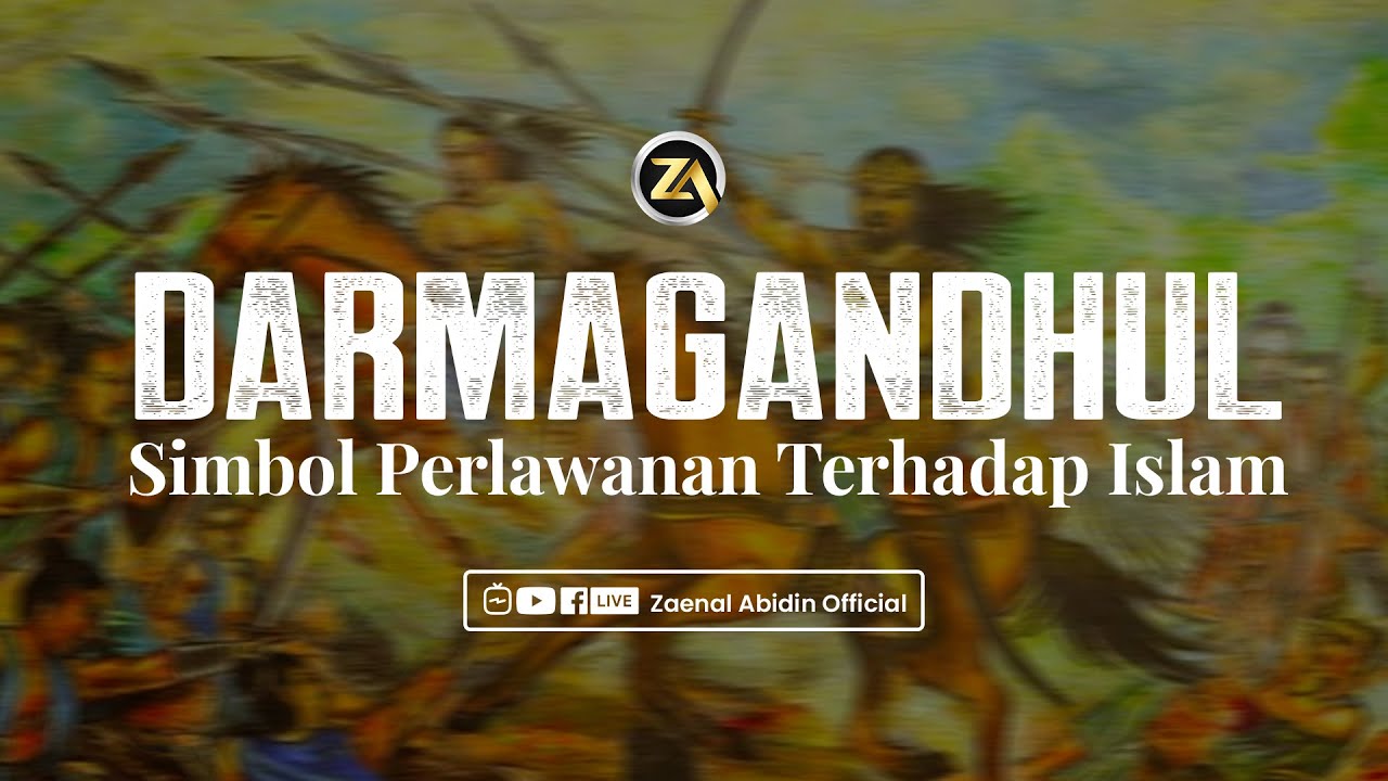 DARMAGANDHUL, SIMBOL PERLAWANAN TERHADAP ISLAM - YouTube