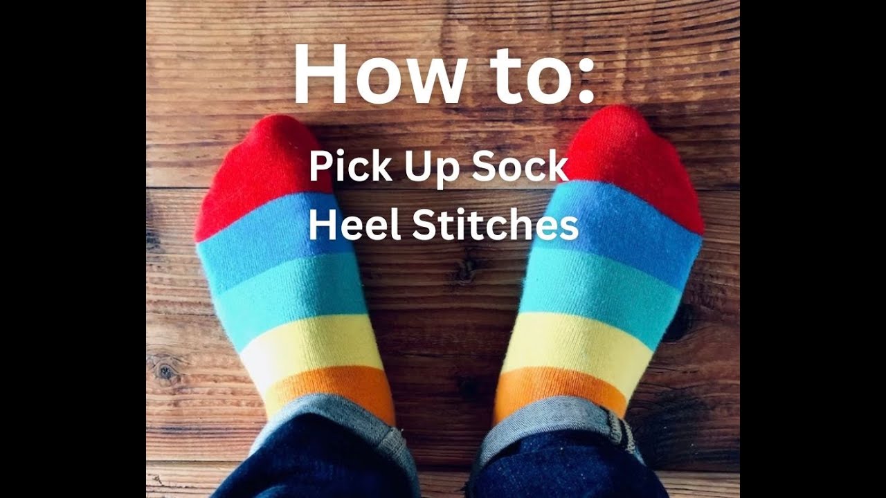 How To Pick Up Heel Stitches on a Sock - YouTube