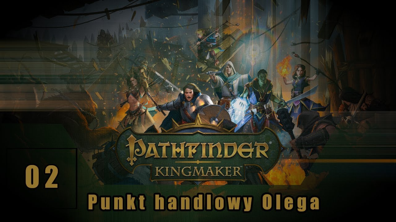 Pathfinder: Kingmaker - Punkt handlowy Olega - Eldritch Scoundrel - YouTube