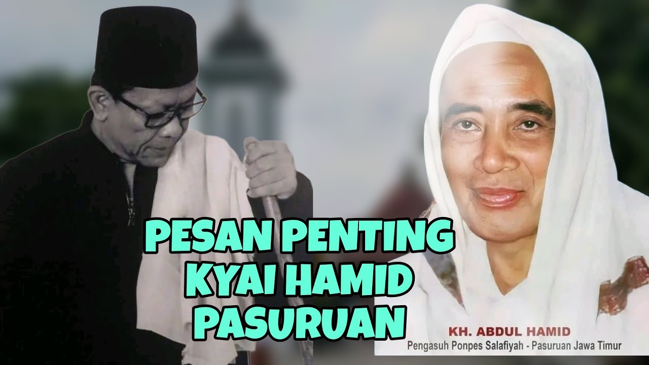 DAWUH KYAI HAMID PASURUAN || ATI KUDU TANSAH SABAR LAN NARIMO ||KH ...