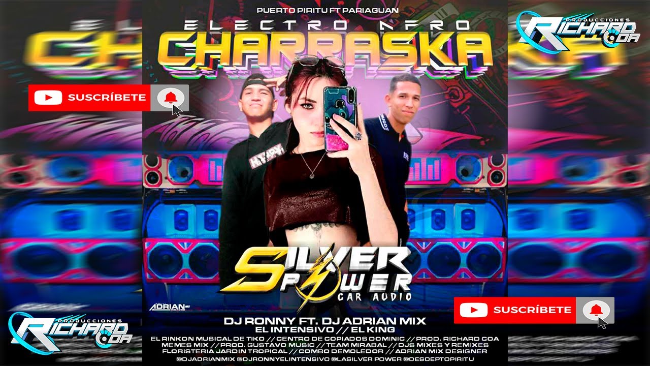 ELECTRO AFRO CHARRASKA 2024 LA SILVER POWER DJ RONNY FT DJ ADRIAN MIX ...