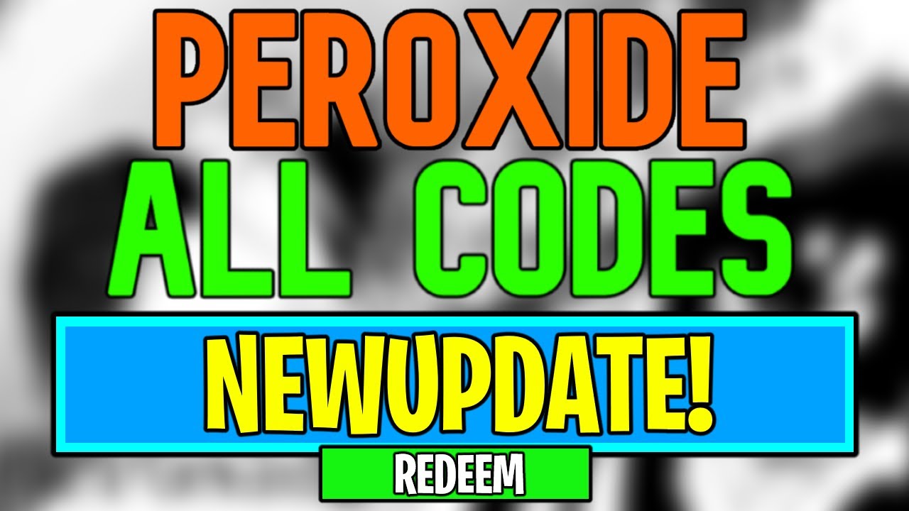 New Peroxide Codes | Roblox Peroxide Codes (July 2024) - YouTube