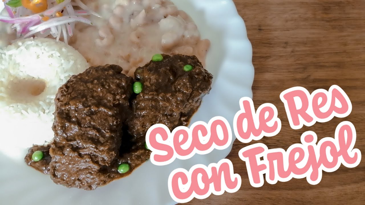 Aprende a preparar: Seco de Res con Frejol - YouTube